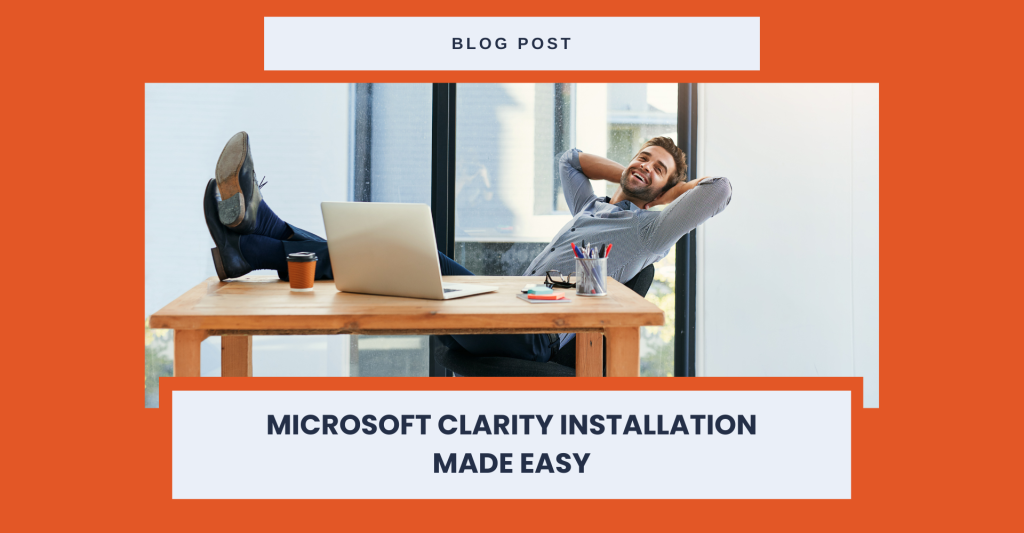 Microsoft Clarity Installation Made Easy